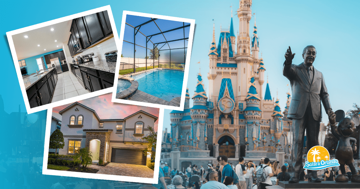 Disneyland Vacation Homes: Your Gateway to Enchantment - Solara Orlando